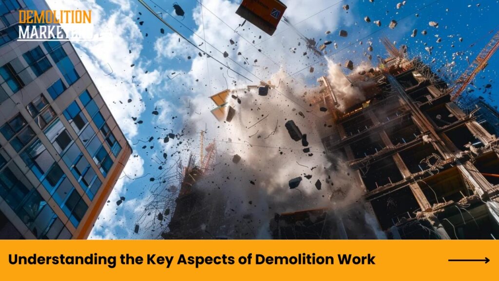 Demolition Work Essentials: Safety, Planning & Environment